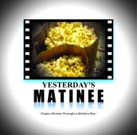 Yesterday's Matinee – Professional Theatre reviews and Classic Movies ...